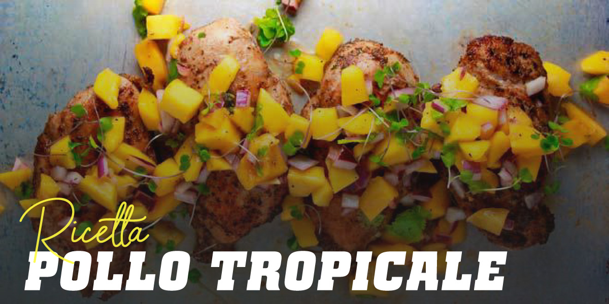 Pollo Tropicale - Una Ricetta di Contrasti Deliziosi - HSN