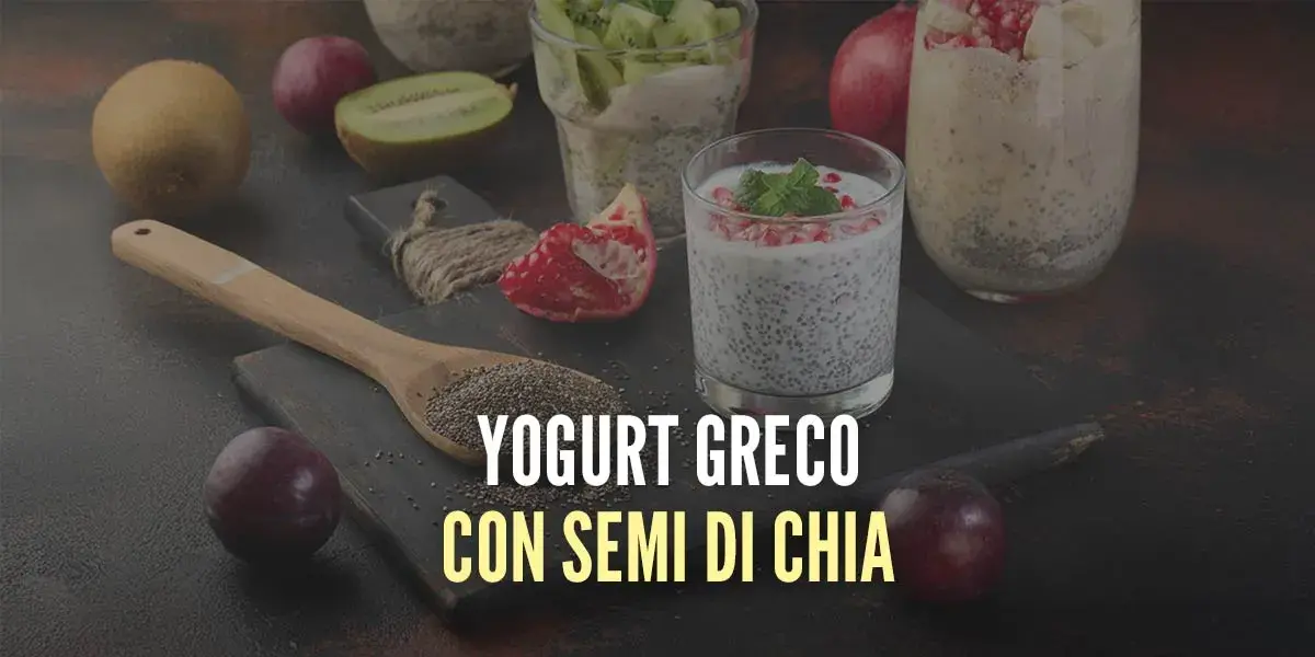 Yogurt greco con semi di chia facile e veloce | HSN