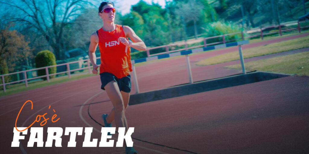 Fartlek – Tutto quello che devi Sapere - HSN Blog