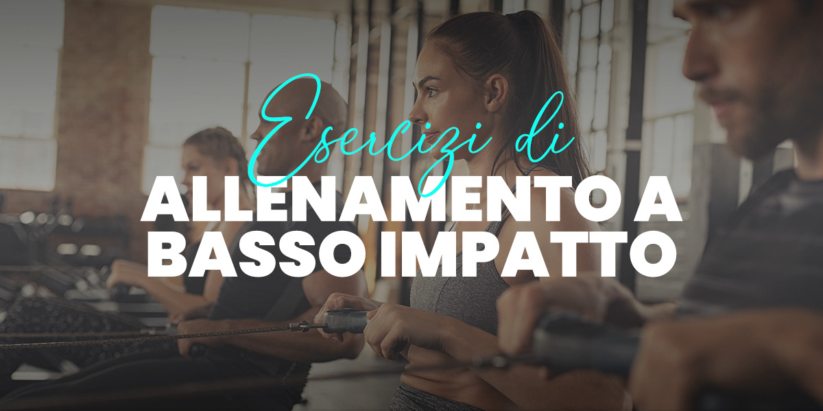 Quali sono gli esercizi a basso impatto?